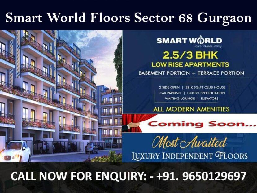 9650129697 || Smart World Floors Sector 68 Gurgaon